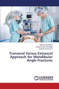 Transoral Versus Extraoral Approach for Mandibular Angle Fractures ...