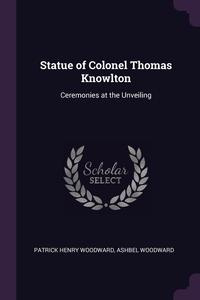 Statue of Colonel Thomas Knowlton - купить с доставкой по выгодным ...