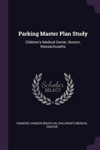 Parking Master Plan Study - купить с доставкой по выгодным ценам в ...