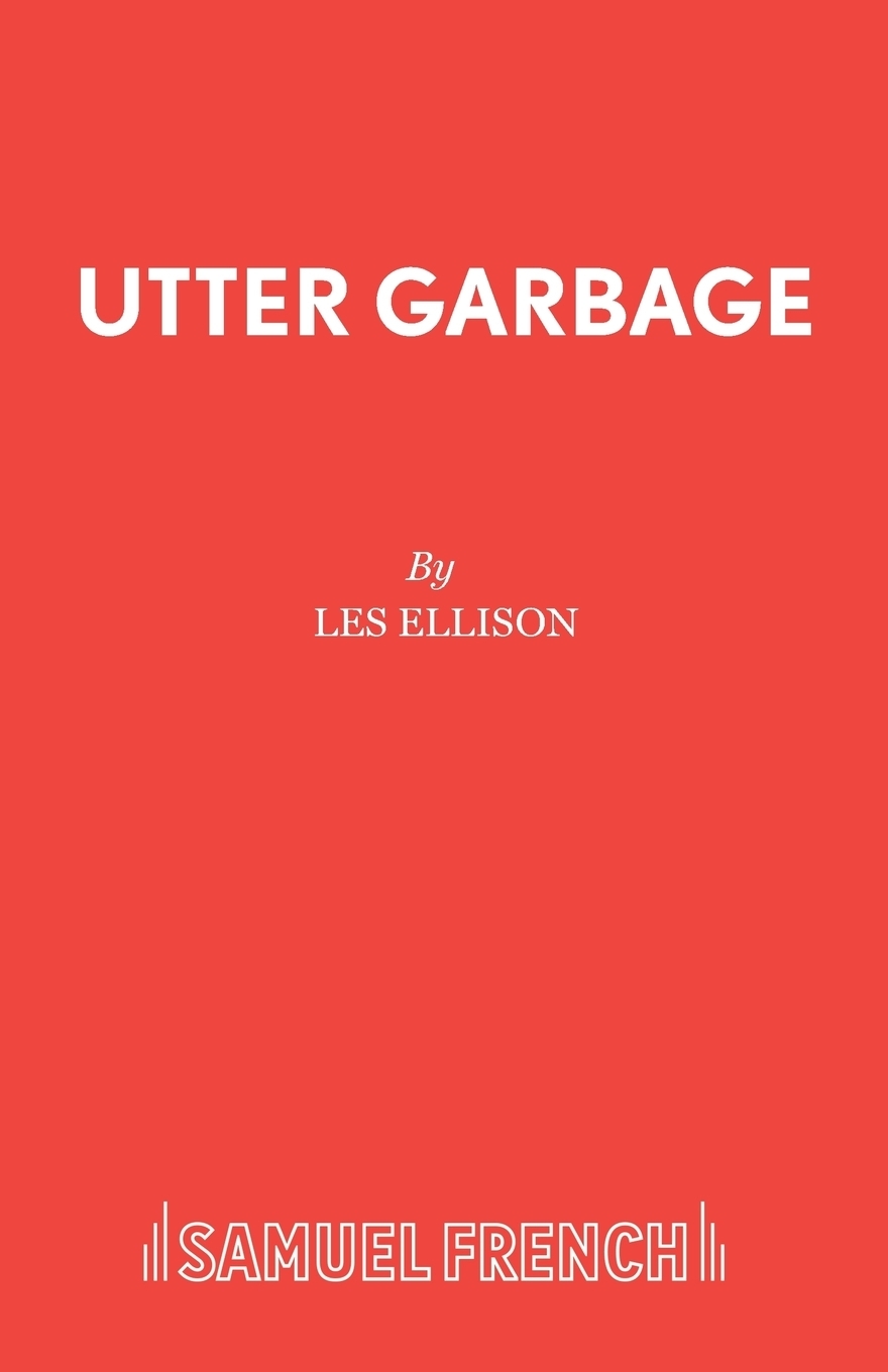 Книга "Utter Garbage" – купить книгу ISBN 9780573051128 с быстрой ...