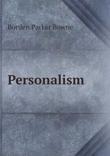 Personalism | Bowne Borden Parker - купить с доставкой по выгодным ...
