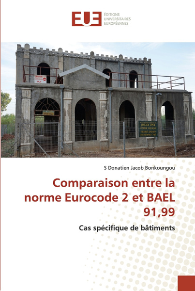 Comparaison entre la norme Eurocode 2 et BAEL 91,99 - купить с ...