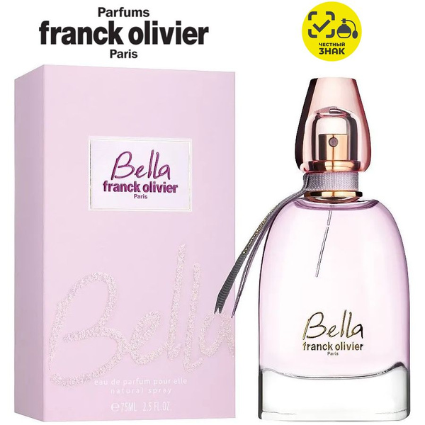 Franck Olivier Bella Вода парфюмерная 75 мл (208274791)