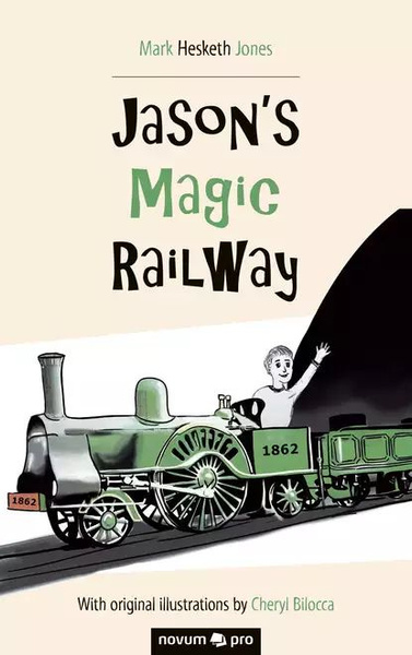 Jason's Magic Railway | Jones Mark Hesketh | Электронная книга купить ...