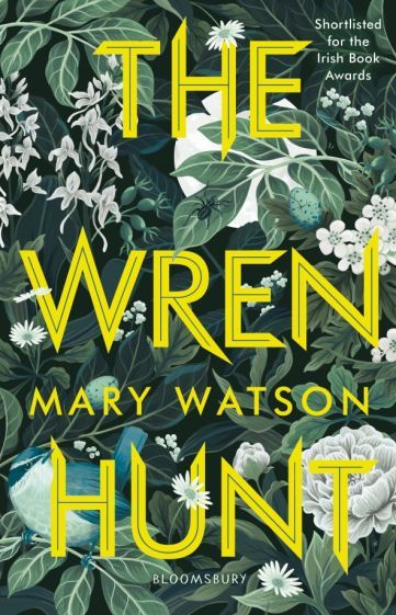 Mary Watson - The Wren Hunt | Watson Mary Ann - купить с доставкой по ...