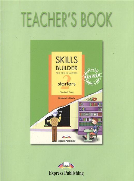 Skill Builder for Young Learners Starters 2. Teacher's Book - купить с ...