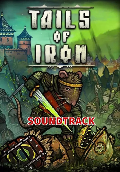 Tails of Iron Soundtrack купить по выгодной цене в интернет-магазине ...