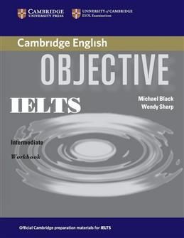 Objective IELTS Intermediate Workbook - купить с доставкой по выгодным ценам в интернет-магазине ...