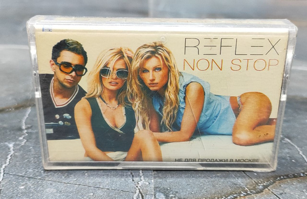Reflex Non Stop, кассета, аудиокассета (МС), 2003,оригинал - купить с доставкой по выгодным ...