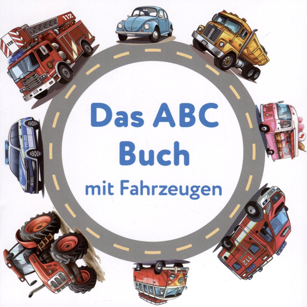 Характеристики Брошюра Das ABC Buch mit Fahrzeugen. Немецкий алфавит ...