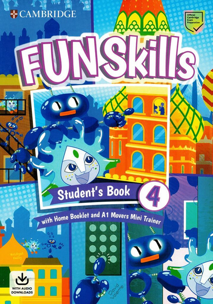 Fun Skills 4 Student's Book with Home Booklet and A1 Movers Mini Trainer with CD Audio Учебник ...