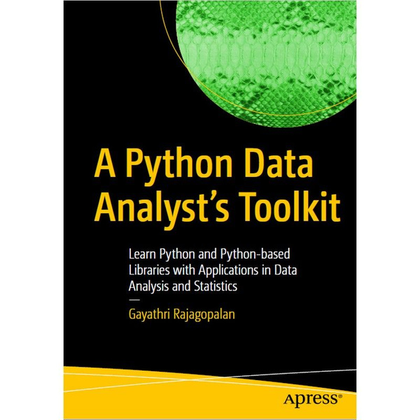 A Python Data Analysts Toolkit - купить с доставкой по выгодным ценам в ...