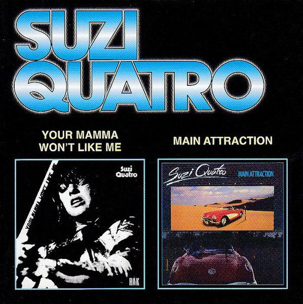 CD Suzi Quatro Your Mamma Won't Like Me / Main Attraction CD Диск ...