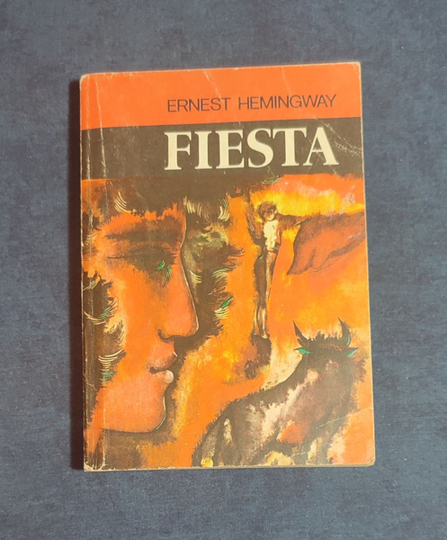 Fiesta. Ernest Hemingway | Hemingway Ernest купить на OZON по низкой ...