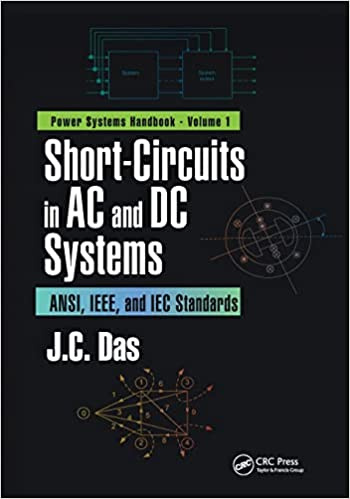 Short-Circuits in AC and DC Systems: ANSI, IEEE, and IEC Standards ...