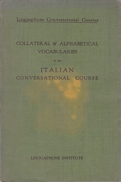 Collateral and Alphabetical Vocabularies to the Italian Conversational Course купить на OZON по ...