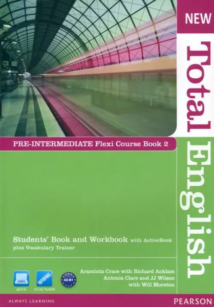 New Total English. Pre-Intermediate. Flexi Course book 2. Students ...