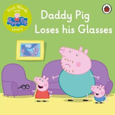 First Words with Peppa Level 4 - Daddy Pig Loses His Glasses - купить с ...