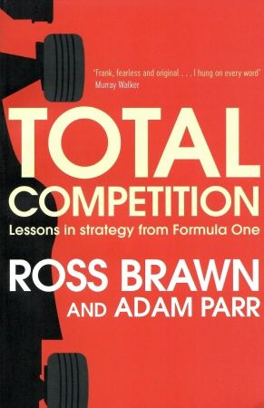 Total Competition: Lessons in Strategy from Formula One - купить с ...
