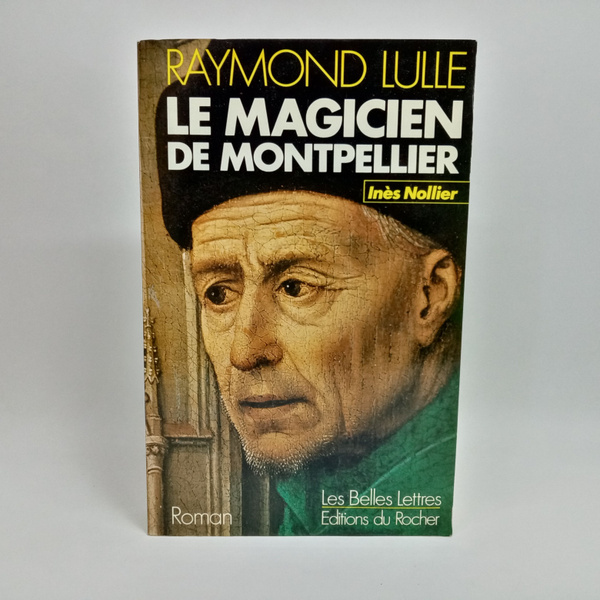 Raymond Lulle: Le Magicien de Montpellier / Раймон Луллий: Волшебник из ...