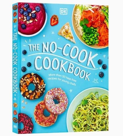 DK The No-Cook Cookbook. Энциклопедия основ кулинарии. - купить с ...