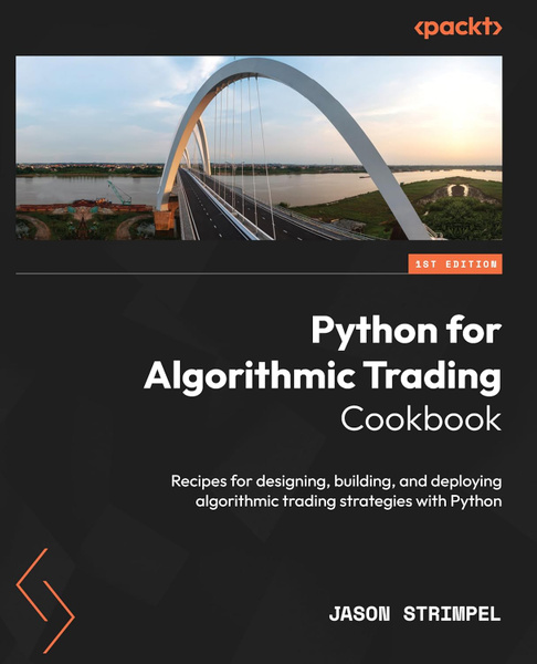 Python for Algorithmic Trading Cookbook: Recipes купить на OZON по ...