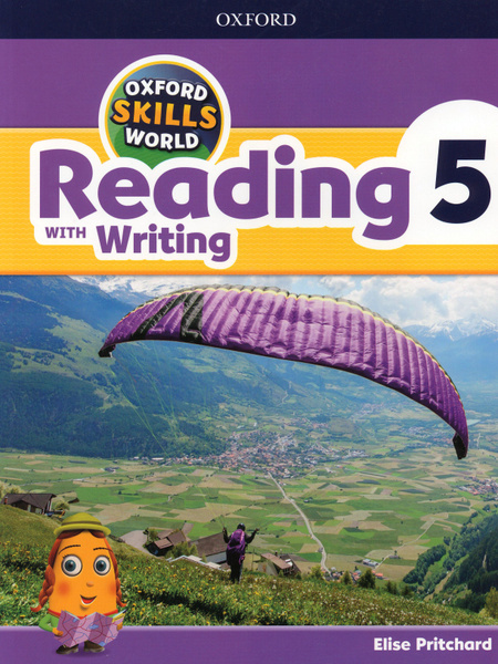 Oxford Skills World. Level 5. Reading with Writing. Student Book and ...