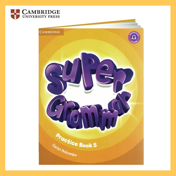 Super Grammar Practice Book 5 - грамматика к super minds 5 - купить с ...