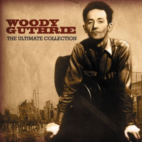 CD WOODY GUTHRIE The Ultimate Collection - купить по низким ценам в ...