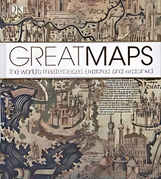 Great Maps : The World's Masterpieces Explored and Explained - купить с ...