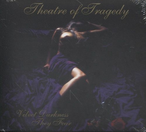 CD Theatre Of Tragedy - Velvet Darkness They Fear (Компакт диск ...