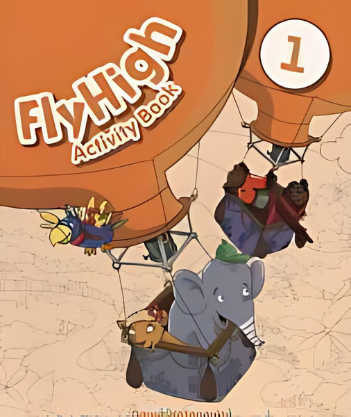 Fly High 1 : Activity Book - купить с доставкой по выгодным ценам в ...