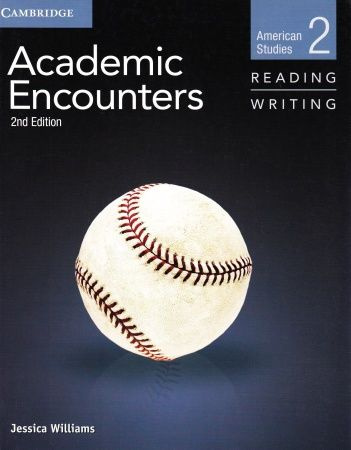 Academic Encounters Second Edition 2 American Studies Student's Book ...