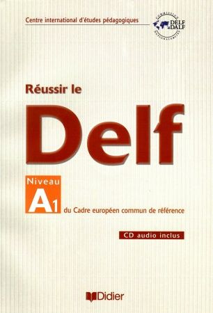 R ussir le DELF A1 Cahier + CD Уценка - купить с доставкой по выгодным ...