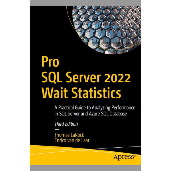 Pro SQL Server 2022 Wait Statistics - купить с доставкой по выгодным ценам в интернет-магазине ...