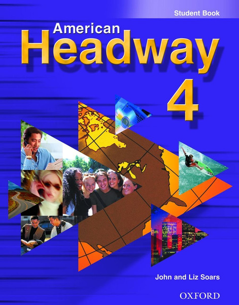 American Headway 4 Student Book - купить с доставкой по выгодным ценам в интернет-магазине OZON ...