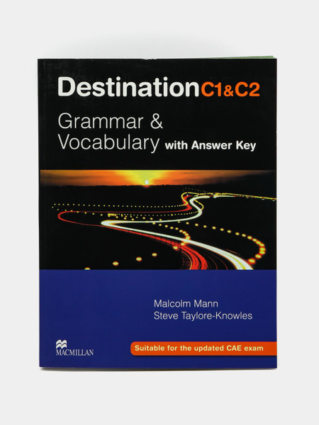 Destination C1 and C2 Grammar and Vocabulary with answer key - купить с доставкой по выгодным ...
