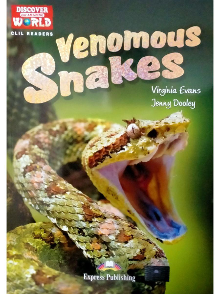 Discover Our Amazing World Venomous Snakes "Ядовитые змеи ...