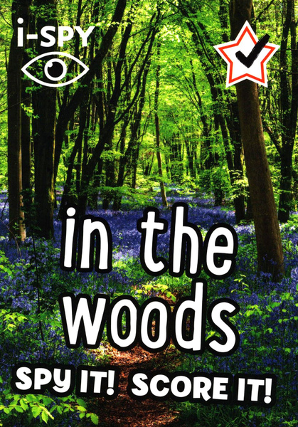 I-Spy in the Woods. Spy It! Score It! купить на OZON по низкой цене (1730663291)