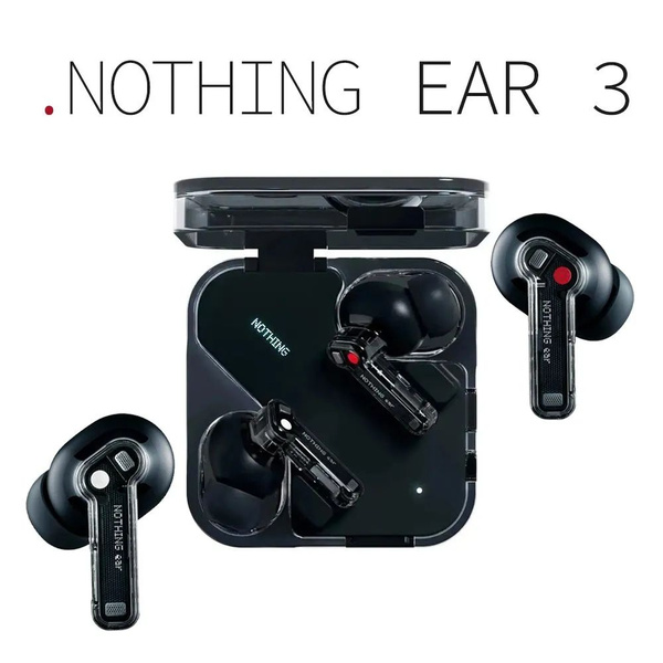 Наушники Внутриканальные Nothing ear 3 2024 Беспроводное 32 Nothing ear ...