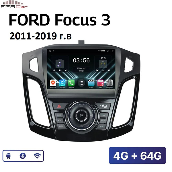 Штатная магнитола FarCar для Ford Focus 3 (2011-2019) на Android (4GB ...