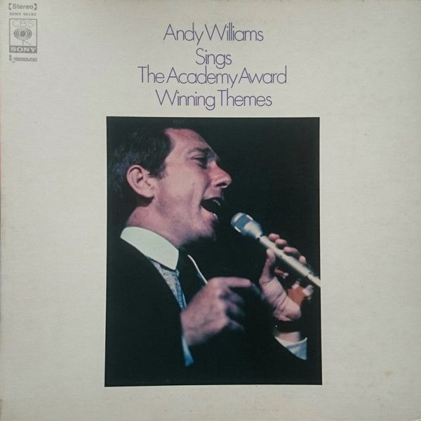 Andy Williams - Andy Williams Sings The Academy Award Winning Themes ...