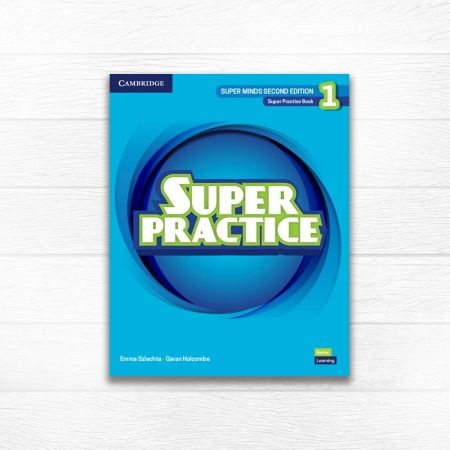 Super Minds Second Edition 1 Super Practice Book - купить с доставкой по выгодным ценам в ...