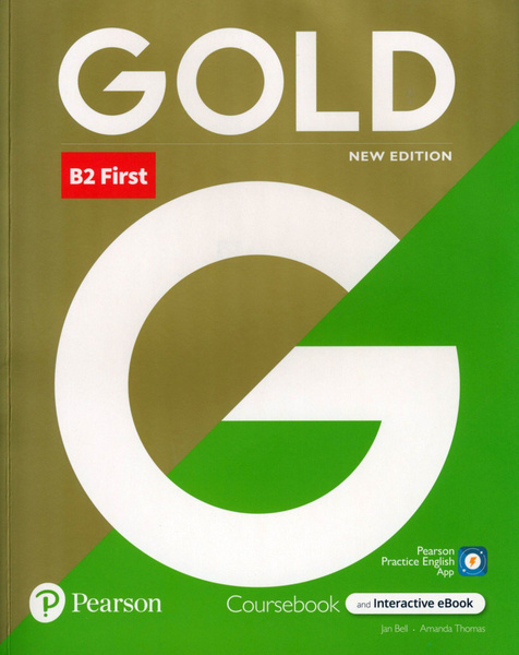 Gold. New Edition. First. Coursebook with Interactive eBook and Digital ...