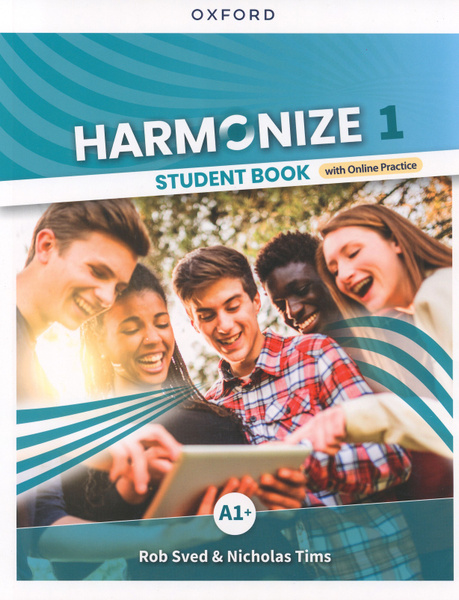 Harmonize. Level 1. Student Book with Online Practice / Учебник | Sved Rob, Tims Nicholas ...