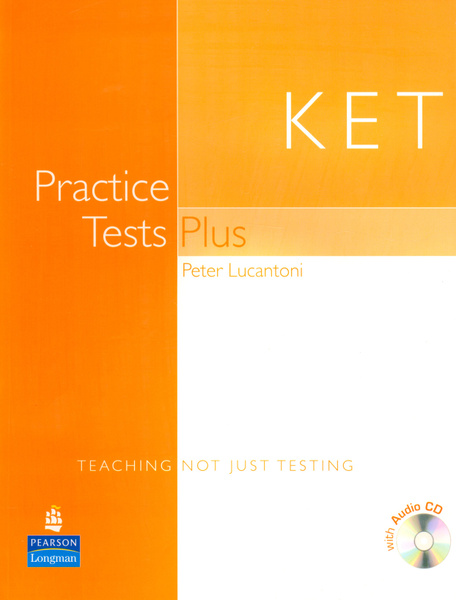 KET Practice Tests Plus. Students Book. A2 (+CD) / Учебник / Lucantoni ...