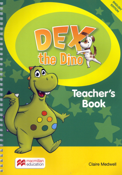 Dex the Dino. Starter. Teacher's Book | Medwell Claire - купить с ...