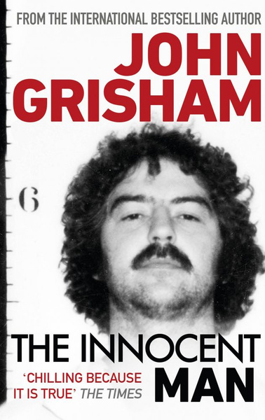 Grisham John. The Innocent Man - купить с доставкой по выгодным ценам в ...