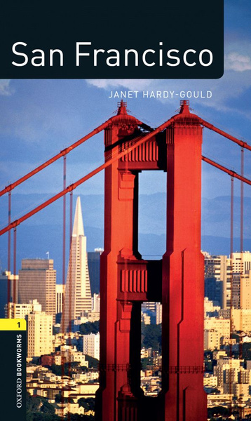 Oxford Bookworms Library Stage 1 (Elementary) San Francisco - купить с ...