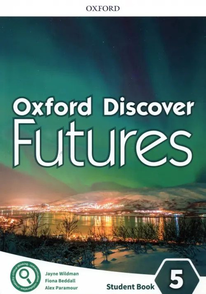 Oxford Discover Futures. Level 5. Student Book - купить с доставкой по ...